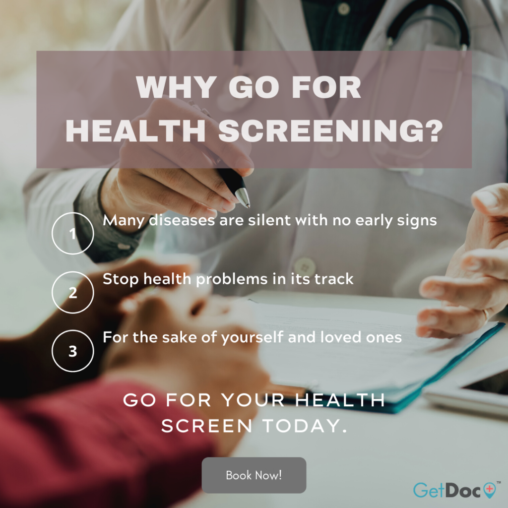 There are many reasons to go for a health screening now!